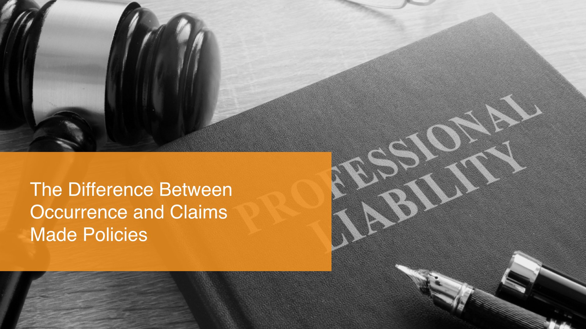 The Difference Between Occurrence and Claims Made Policies